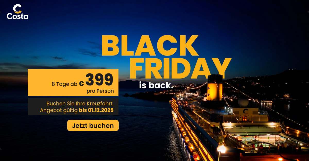 Black Friday is back: 8 Tage Costa Kreuzfahrt ab 399 Euro » BlackFriday.de