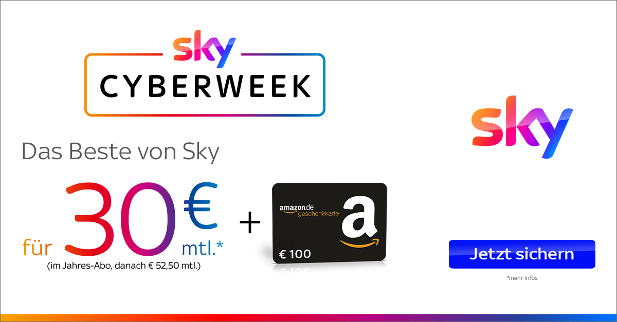 SKY CYBERWEEK Deal: 150 Euro Preisvorteil + 100 Euro Amazon Gutschein ...